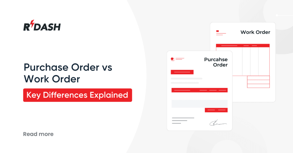 Purchase Order vs Work Order: Key Differences Explained - RDash