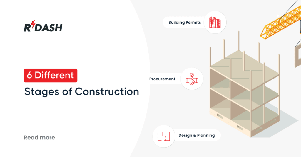 6 Different Stages of Construction - RDash